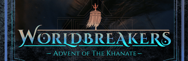 Worldbreakers: The Gathering | SPACE-BIFF!